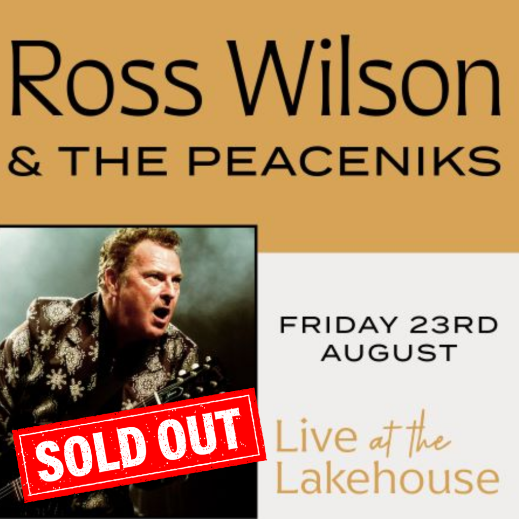 Ross Wilson & The Peaceniks Live At The Lakehouse - Brighton Lakes
